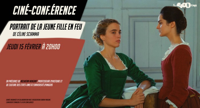 PORTRAIT DE LA JEUNE FILLE EN FEU - Soirée CinéConf - jeudi 15 février ...