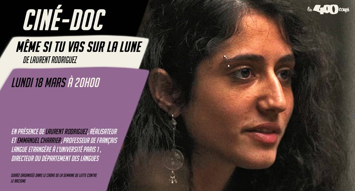 MÊME SI TU VAS SUR LA LUNE - Ciné Doc - lundi 18 mars à 20h00