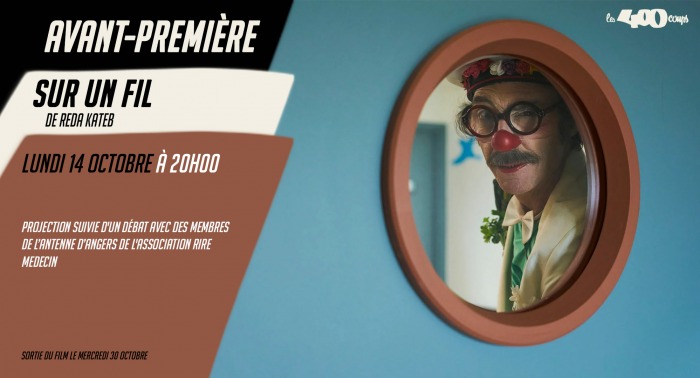 SUR UN FIL - Avant-Première / Rencontre - lundi 14 octobre à 20h00